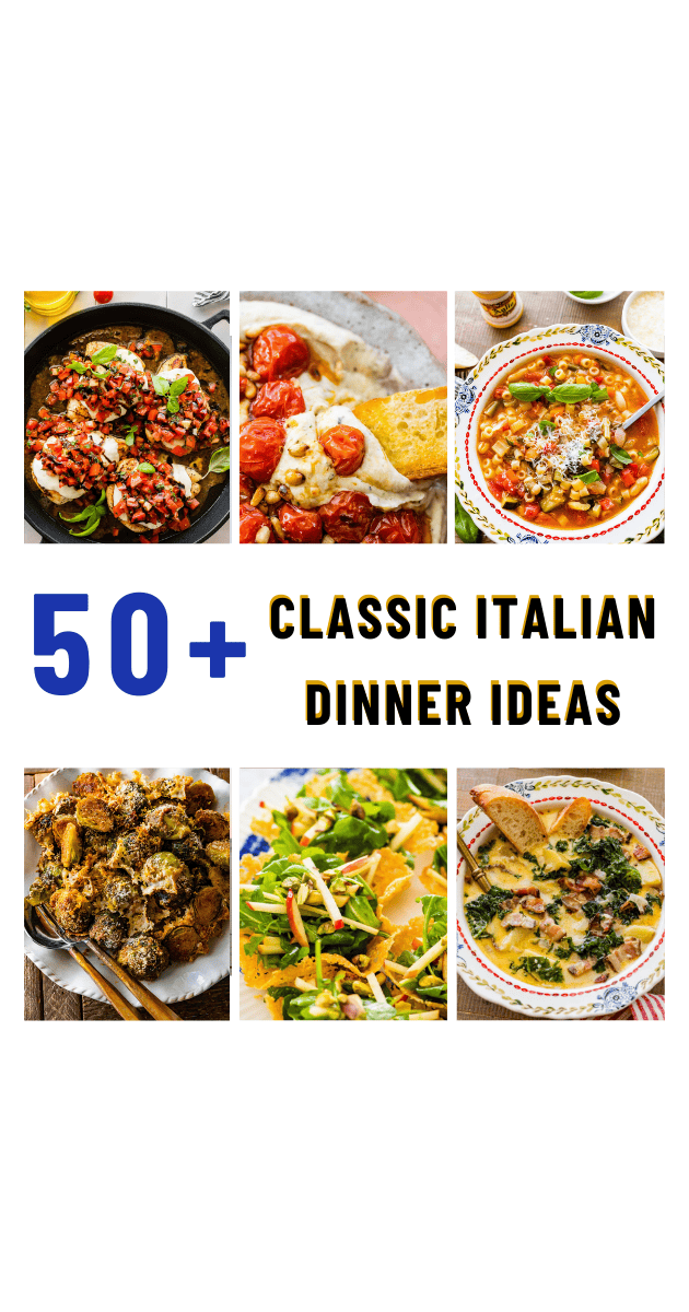 50+ Classic Italian Dinner Ideas - Cucina by Elena